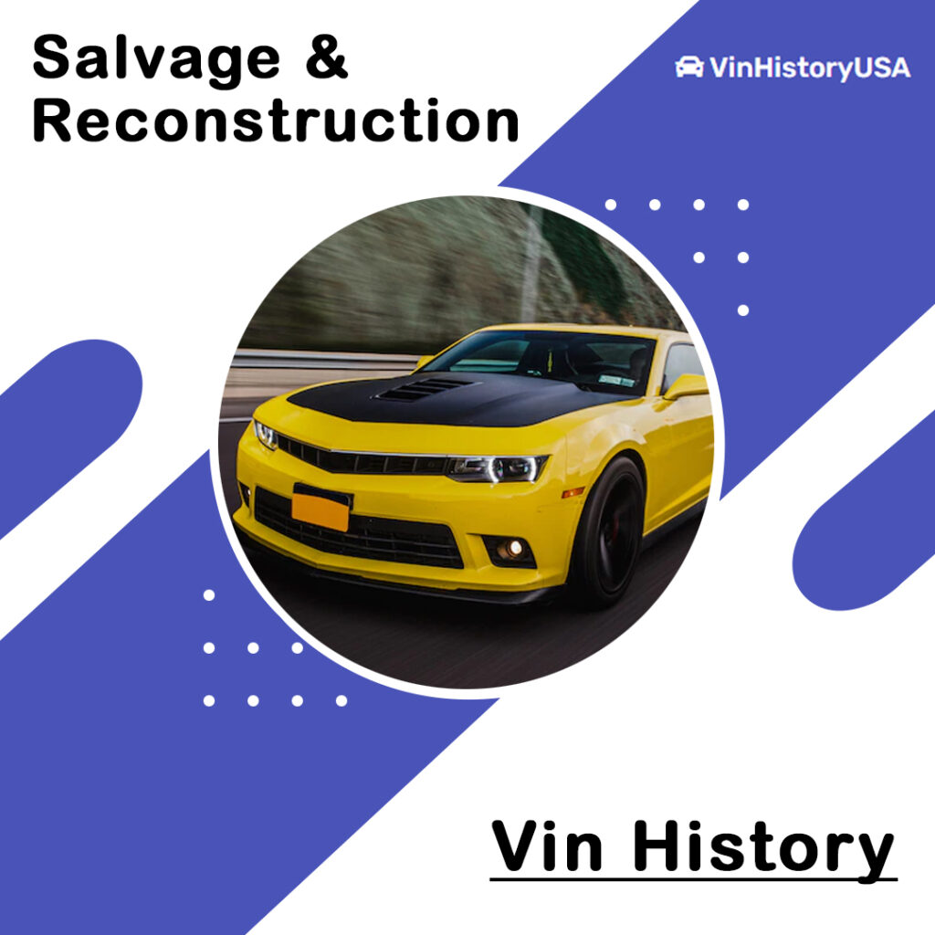 Salvage & Reconstruction
